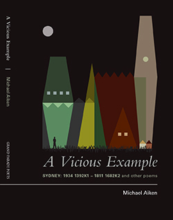 A Vicious Example: Sydney 1934 1392k1 – 1811 1682k2 and other poems by ...