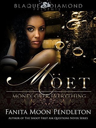 MOET: Money Over Everything: From the Act Like A Lady Think Like A Boss: Vegas Anthology by ...