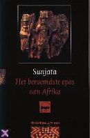 Sunjata: het beroemdste epos van Afrika by Jan Jansen | Goodreads