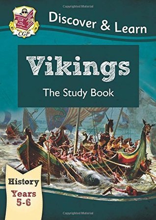 KS2 Disc & Learn Hist Vikings Study Book by CGP Books | Goodreads