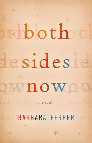 Both Sides Now by Barbara Caridad Ferrer | Goodreads