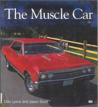 The Muscle Car by Dan Lyons | Goodreads