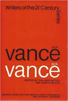 Jack Vance (Writers of the 21st century) by Tim Underwood | Goodreads