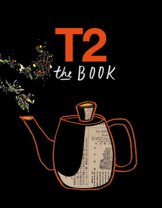 T2: The Book by T2 | Goodreads