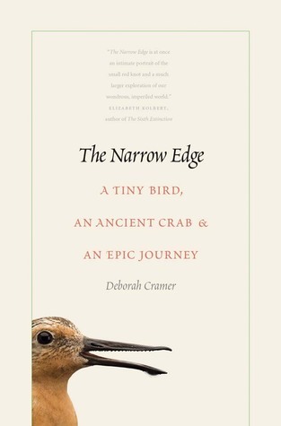 The Narrow Edge: A Tiny Bird, an Ancient Crab, and an Epic Journey by ...