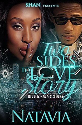 Two Sides to a Love Story: Rico & Raja's Story by Natavia | Goodreads