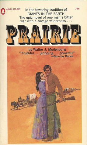 Prairie by Walter J. Muilenburg | Goodreads