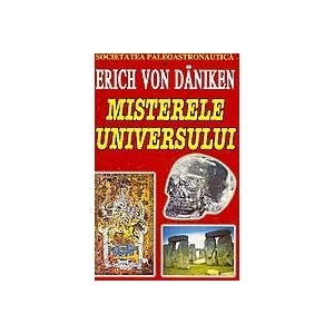 Misterele universului by Erich von Däniken | Goodreads