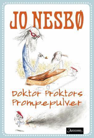 Doctor Proktors Prompepulver by Jo Nesbø | Goodreads