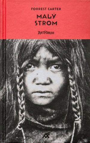 Malý strom by Forrest Carter | Goodreads