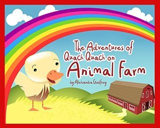 The Adventures of Quack Quack on Animal Farm: A Fun Short Story For ...