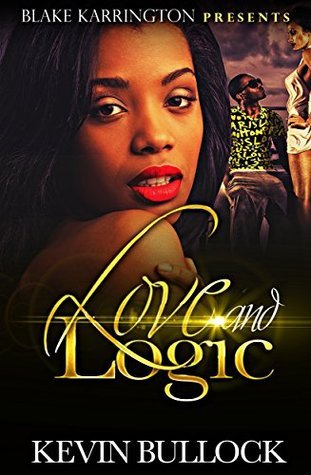 Love and Logic: A Carolina Love Story by Kevin Bullock | Goodreads