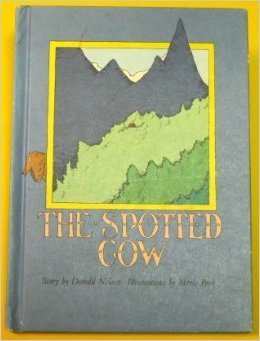 The spotted cow by Donald Nelsen | Goodreads