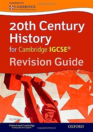 20th Century History for Cambridge IGCSERG: Revision Guide by Ray ...