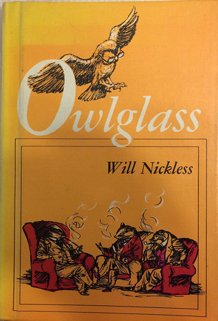 Owlglass by Will Nickless | Goodreads