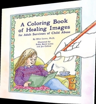 A Coloring Book of Healing Images for Adult Survivors of Child Abuse by ...