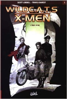 WildCATs / X-Men, tome 1: L'Âge D'or by Scott Lobdell | Goodreads