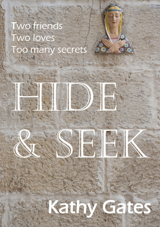 Hide & Seek by Kathy Gates | Goodreads