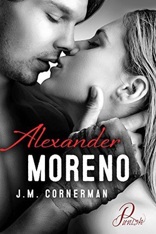 Alexander Moreno: Punish 2 (German Edition) by J.M. Cornerman | Goodreads