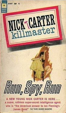 Run, Spy, Run (Killmaster #1) by Nick Carter | Goodreads