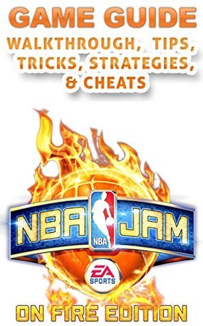 Complete Guide to: NBA JAM 2 On Fire Edition Game Cheats AND Guide Tips ...
