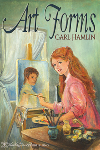 Art Forms by Carl Hamlin | Goodreads