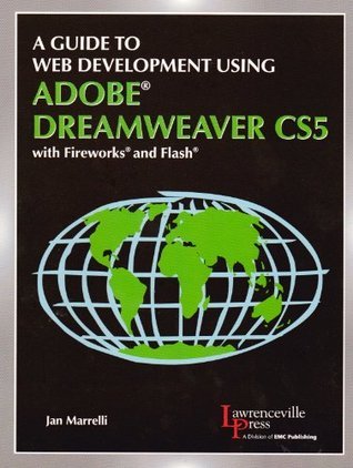 Guide to Web Development Using Adobe (R) Dreamweaver CS5 by Jan Marrelli | Goodreads