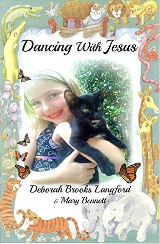 Dancing With Jesus by Deborah Brooks Langford | Goodreads