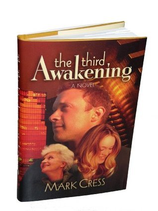 The Third Awakening by Mark Cress | Goodreads