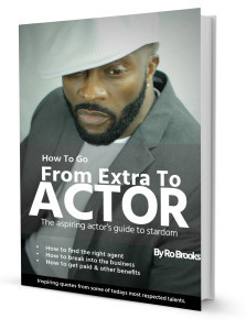 How To Go From Extra To Actor by Jerome Ro Brooks | Goodreads