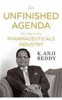 An Unfinished Agenda: My Life in the Pharmaceuticals Industry by K ...