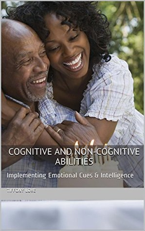 Cognitive and Non-Cognitive Abilities: Implementing Emotional Cues ...