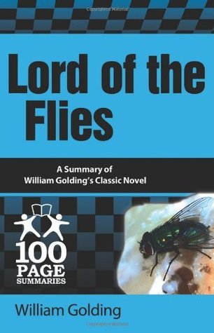 Lord of the Flies (100 Page Summaries) by Trisha Lively | Goodreads