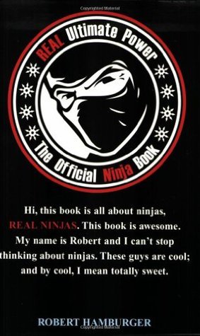 Real Ultimate Power: The Official Ninja Book by Robert Hamburger ...