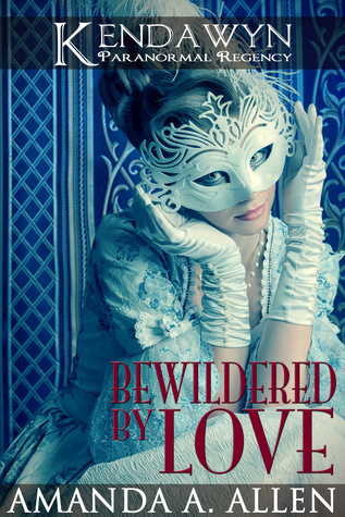 Bewildered by Love by Amanda A. Allen | Goodreads