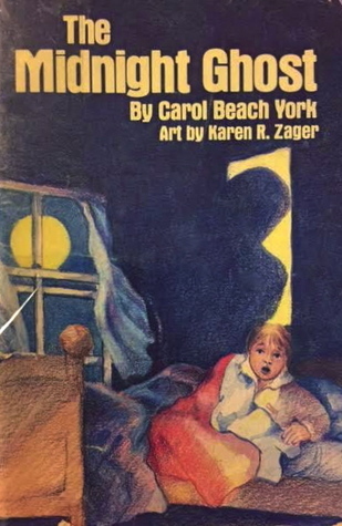The Midnight Ghost by Carol Beach York | Goodreads