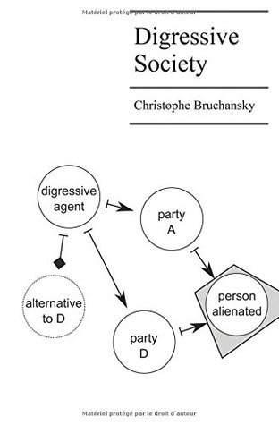 Digressive Society by Christophe Bruchansky | Goodreads