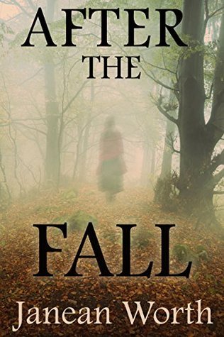 After the Fall (The Narrow Gate Book 1) by Janean Worth | Goodreads