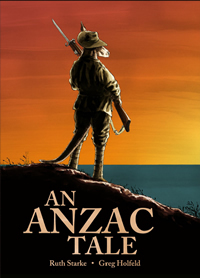 An ANZAC Tale by Ruth Starke | Goodreads