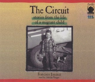 The Circuit by Francisco Jiménez | Goodreads