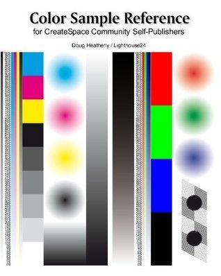 Color Sample Reference: for CreateSpace Community Self-Publishers by ...