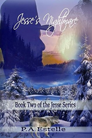 Jesse's Nightmare - Book Two of the Jesse Series by Penny Estelle ...