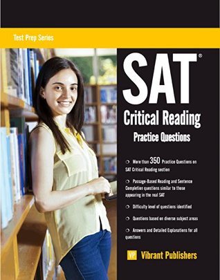 SAT Critical Reading Practice Questions by Vibrant Publishers | Goodreads