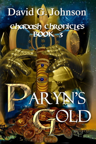 Paryn's Gold by David G. Johnson | Goodreads