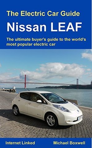 The Electric Car Guide: Nissan LEAF: The ultimate buyer's guide to the ...