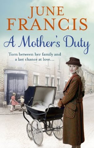 A Mother's Duty by June Francis | Goodreads