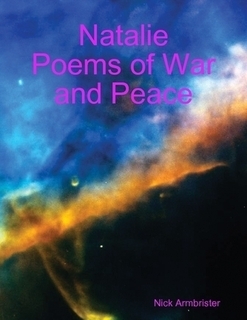 Natalie: Poems of War and Peace by Nick Armbrister | Goodreads