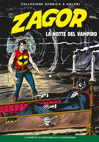 Zagor la notte del vampiro by Tiziano Sclavi | Goodreads