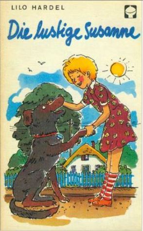 Die lustige Susanne by Lilo Hardel | Goodreads