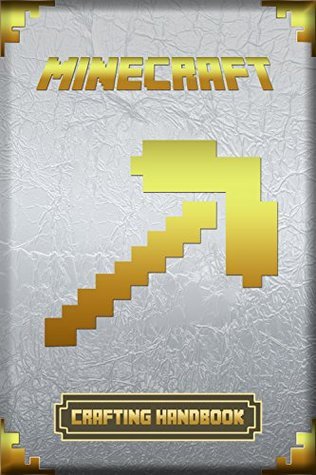 Minecraft: Crafting Handbook: Ultimate Collector's Edition by Steve ...